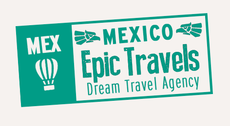 Epic Travels México | Dream Travel Agency